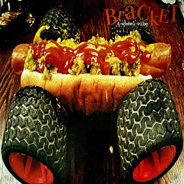 Buy Bracket : 4-Wheel Vibe (LP, Album, RE, 30t) Online for a great ...